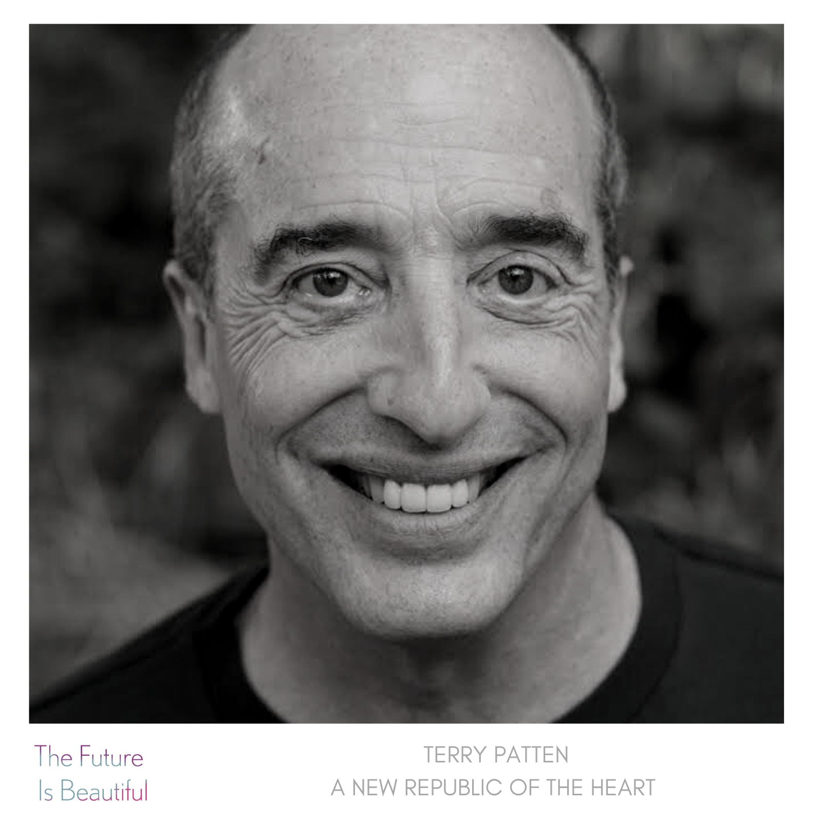 E75 - Terry Patten on Sacred Activism, Transformation and Meta ...