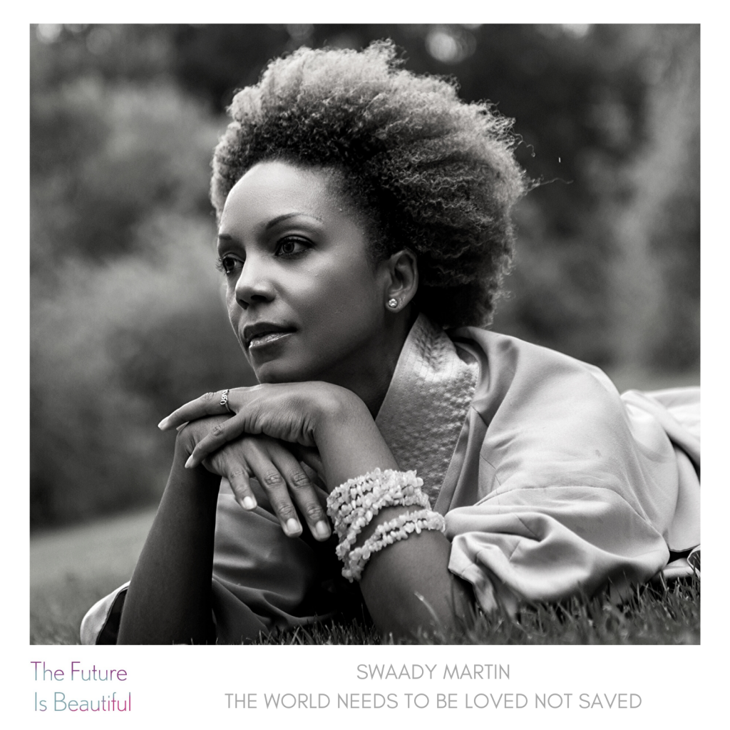 E84 - Swaady Martin on Sacred Leadership, Intuition and Responsibility ...