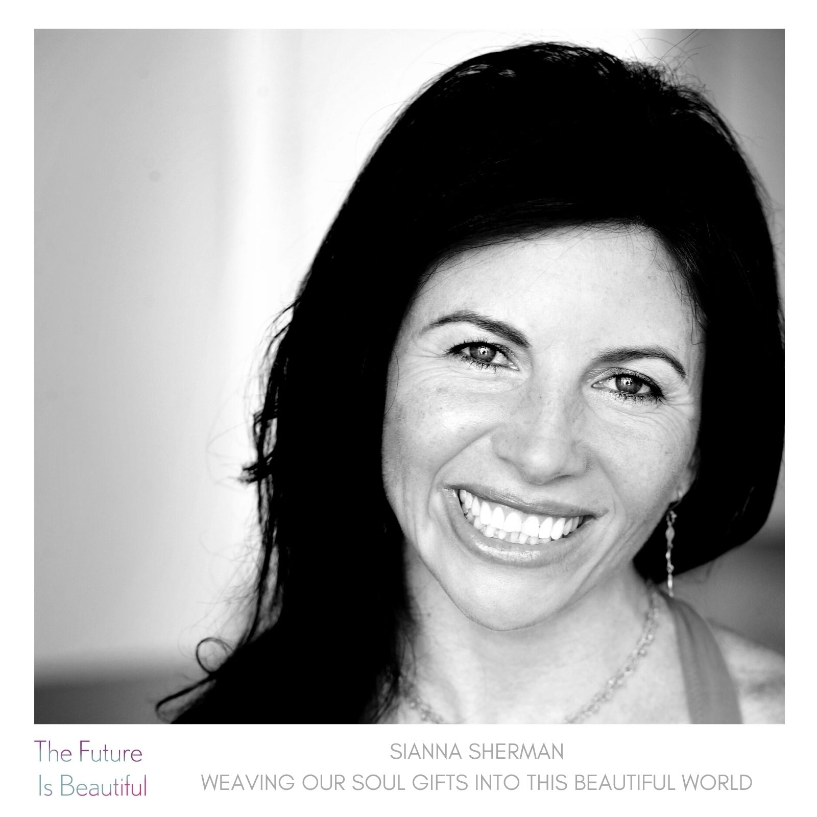 E102 - Sianna Sherman on Re-Imagination, Rasa Yoga And Collective ...