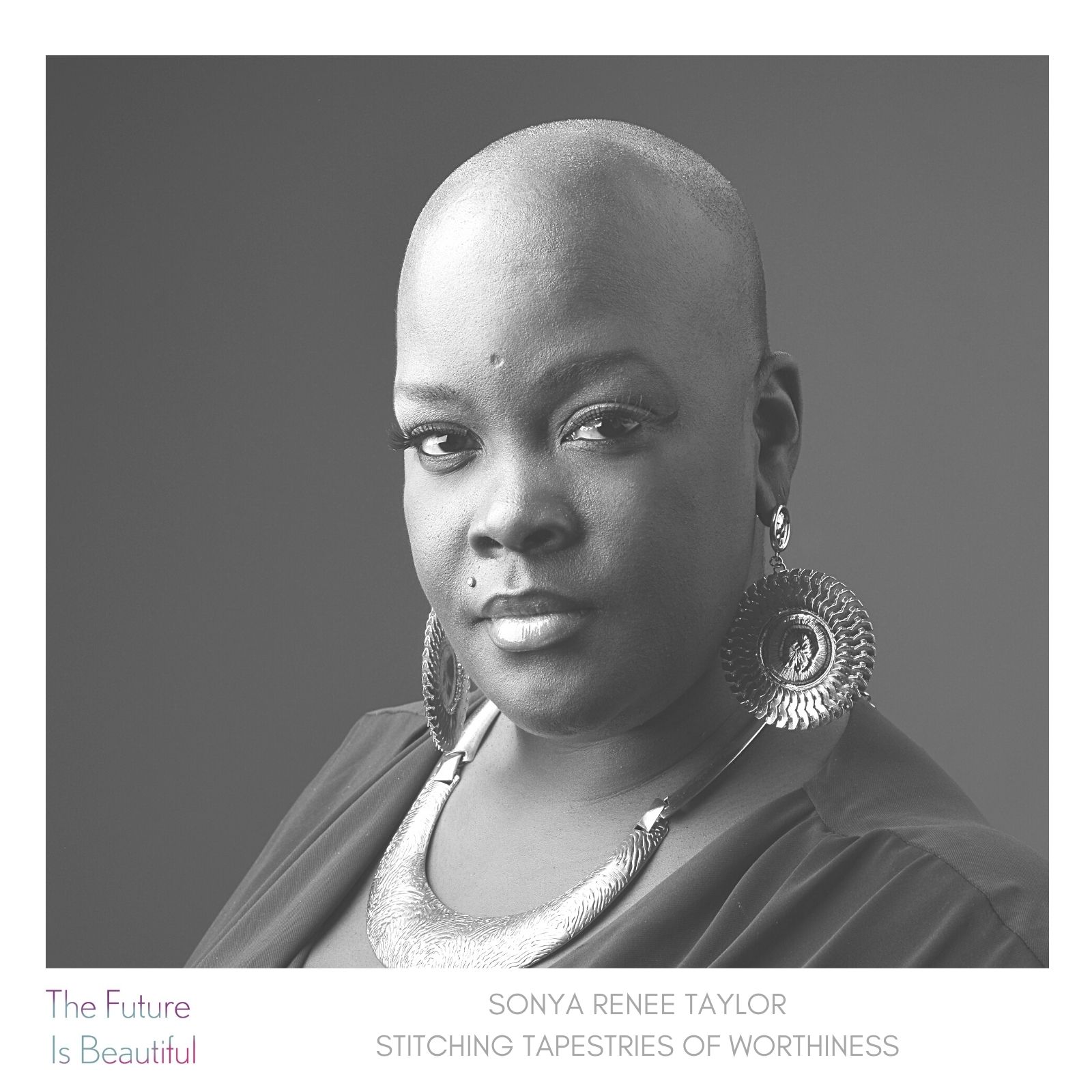 E112 - Sonya Renee Taylor on Radical Self-Love, Authenticity and ...